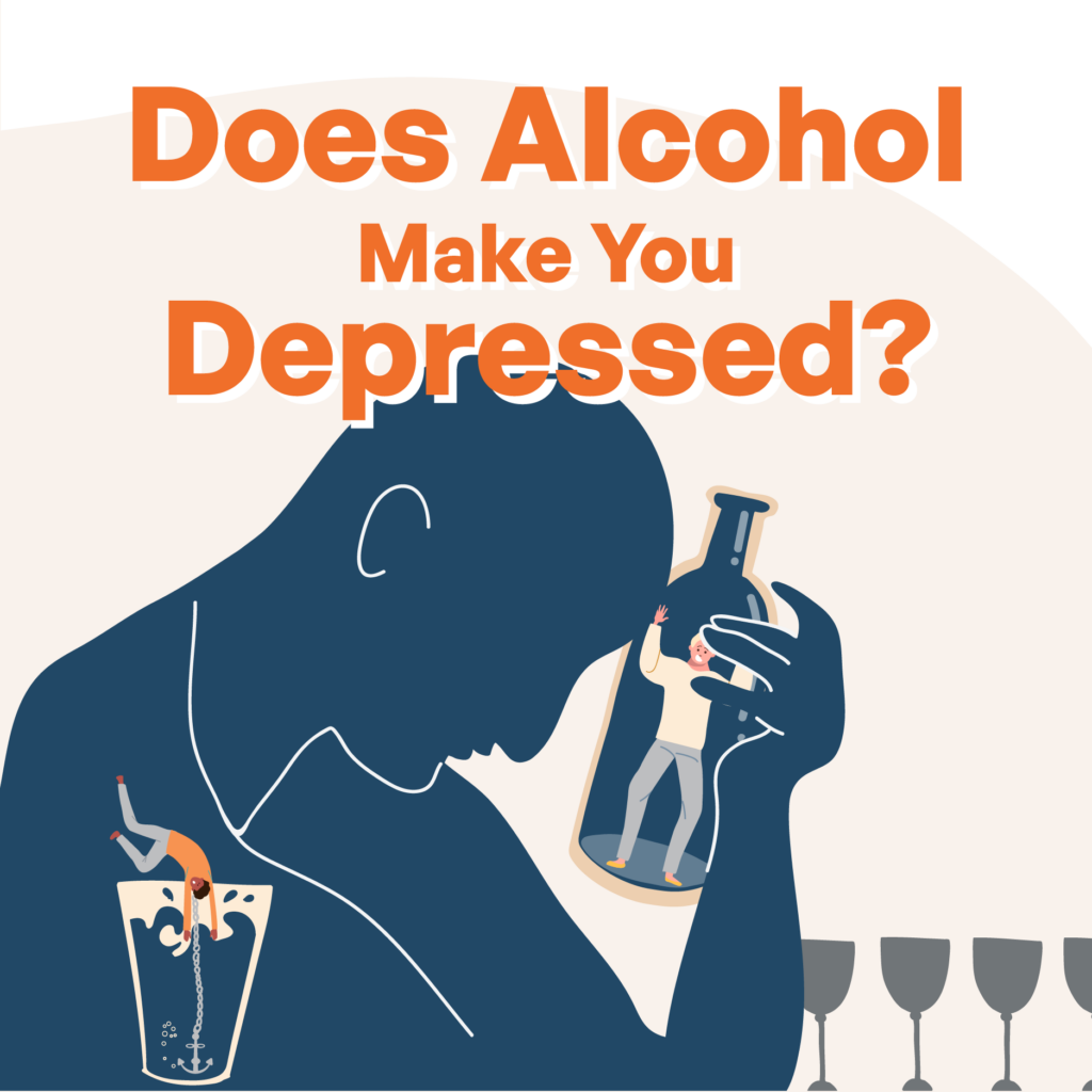Does Alcohol Make You Depressed? Is There Any Connection? - HealthToday